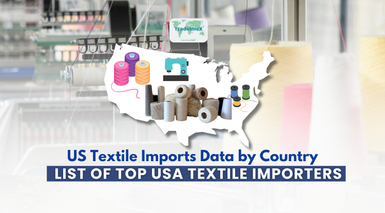 Top Textile Importers in USA: US Textile Imports Data by Country ...